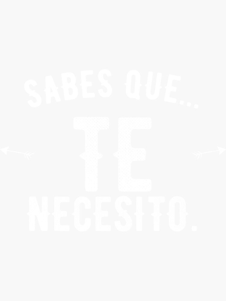 Sabes Que Te Necesito I Need You In Spanish Spanish Love Quotes sabes-que-te-necesito-i-need-you-in-spanish-spanish-love-quotes