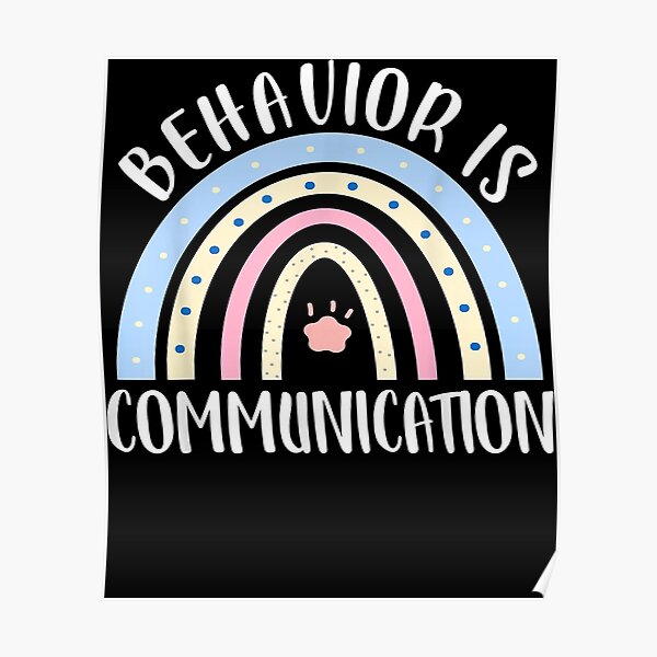 Behavior Is Communication For A Special Education Teacher Poster For behavior-is-communication-for-a-special-education-teacher-poster-for