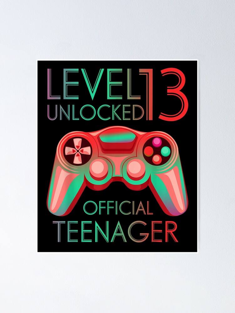 "13th Birthday Boys Level 13 Unlocked Official Teenager " Poster for ...
