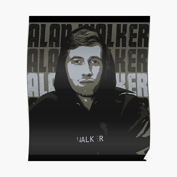 "Alan Walker designs ,Alan Walker art " Poster for Sale by Bandillero | Redbubble