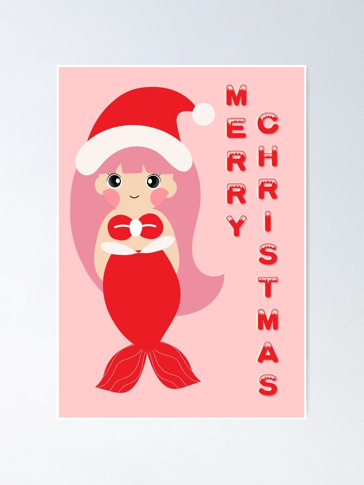 "Cute Kawaii Santa Mermaid with Pink Hair - Christmas " Poster for Sale ...