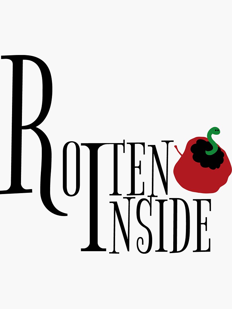 "Rotten inside" Sticker for Sale by PoeticGear | Redbubble