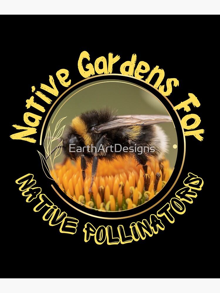 "Native Gardens For Native Pollinators Design" Sticker for Sale by ...