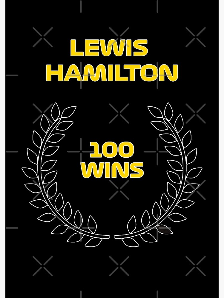 "Lewis Hamilton F1 100 Wins Graphic" Poster for Sale by cse313 | Redbubble