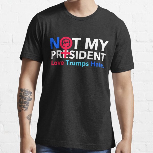 "Not My President 2.0" T-shirt for Sale by Thelittlelord | Redbubble ...