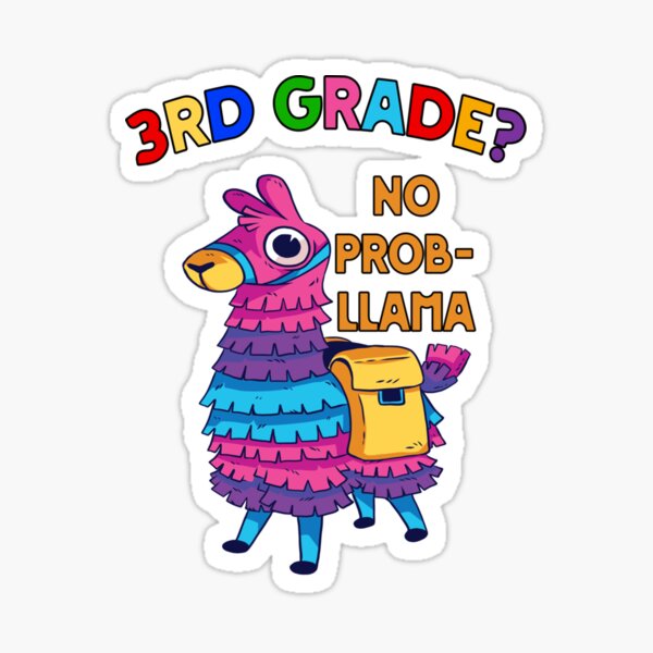 "3rd Grade No Prob-Llama Teacher Student First Day Of School" Sticker ...