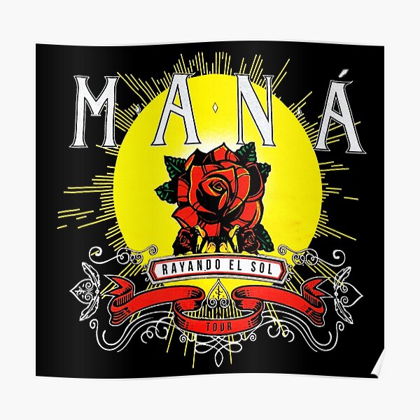 "Maná band" Poster for Sale by gclynmanaa | Redbubble