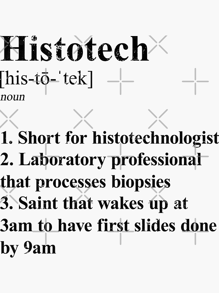 "Histotech Funny Definition Histotechnology Laboratory light background ...