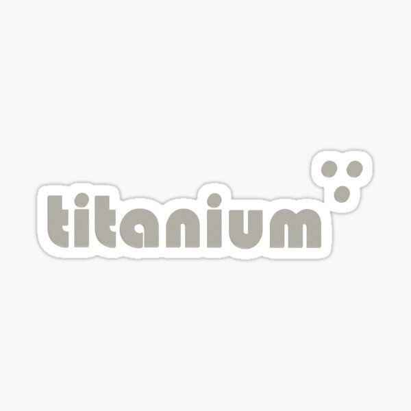 "titanium logo" Sticker for Sale by deseproj | Redbubble