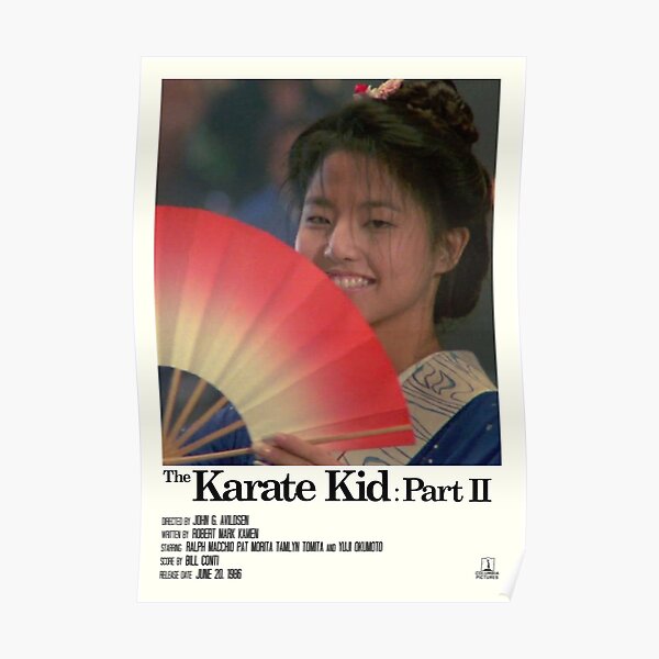 "The Karate Kid Part 2 - "Kumiko" Fan Poster" Poster for Sale by ...