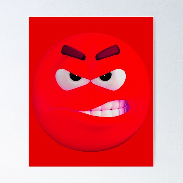"Red with anger !!! angry face" Poster by Astralia | Redbubble