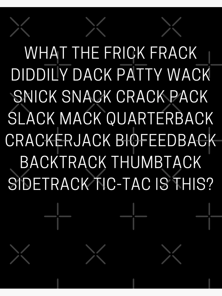 Frick Frack Memes Paint What In The Frick Frack Meme Generator