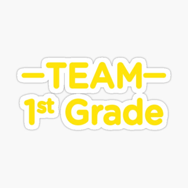 "Team 1st Grade Teacher Back To School" Sticker for Sale by ...