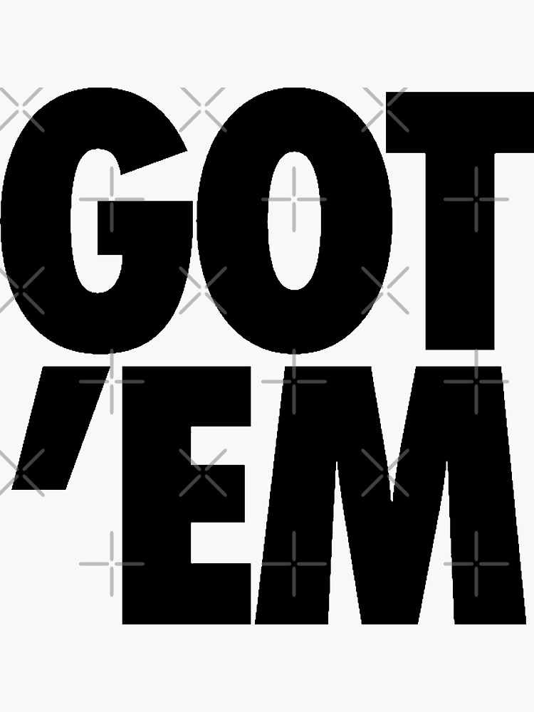 "GOT EM hypebeast sneakerhead design #1" Sticker for Sale by ...