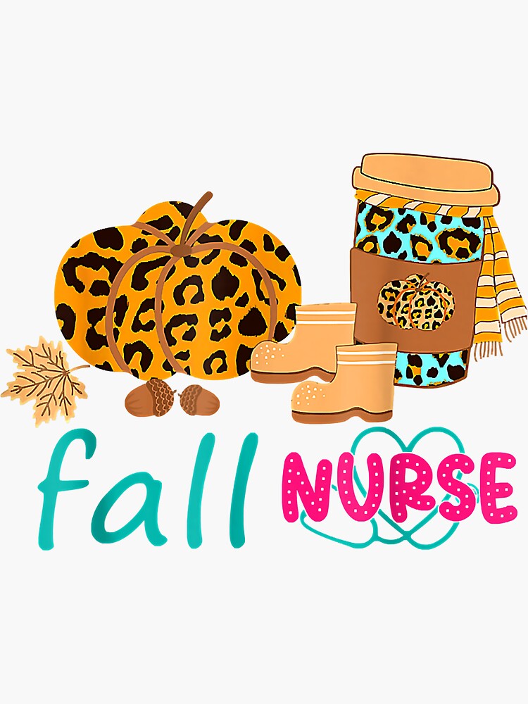 "Nurse Autumn Life Pumpkin Leopard Fall Halloween Nurses" Sticker for ...