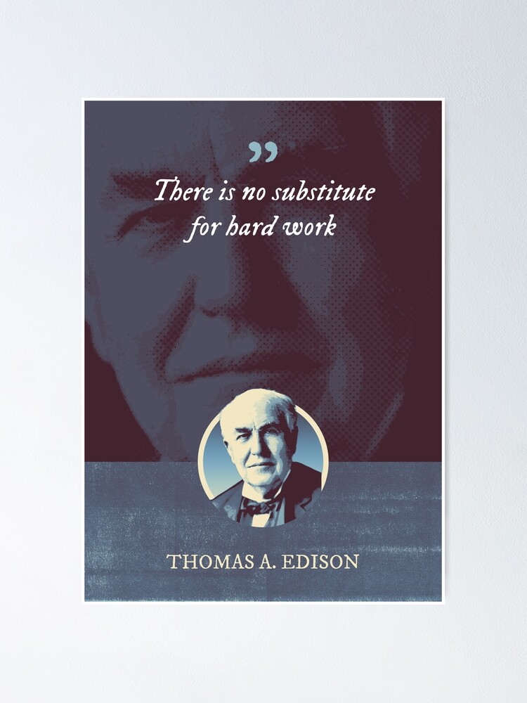 Thomas Edison Wall Art "There Is No Substitute For Hard Work" Thomas ...