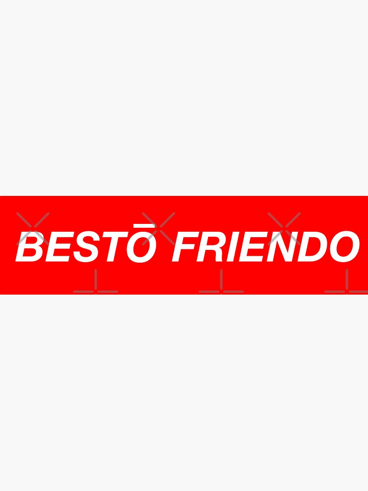"BESTO FRIENDO" Sticker for Sale by spacesmuggler | Redbubble