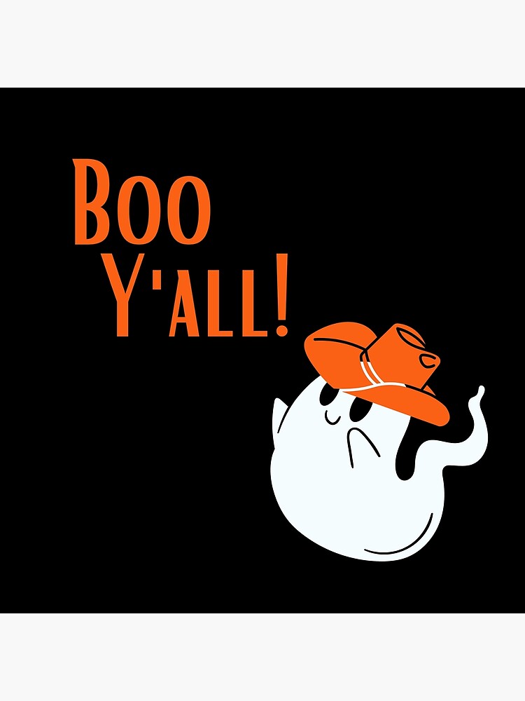 "Boo Y'all Ghost Cowboy Hat" Poster by JEMandy | Redbubble