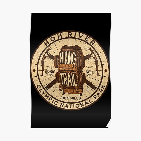 "Hoh River Trail Olympic National Park" Poster for Sale by JordanHolmes ...