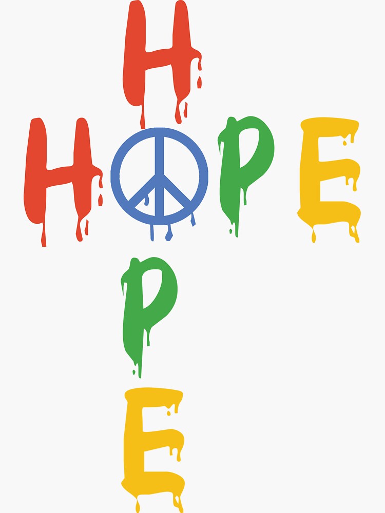 "COLORFUL HOPE AND PEACE SIGN - PEACE AND LOVE - FOR HOPE" Sticker for ...
