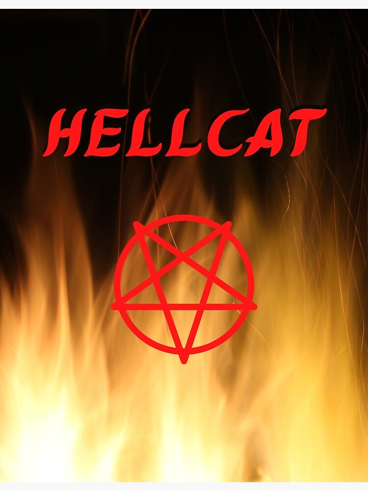 "HELLCAT" Poster for Sale by thewebninja | Redbubble