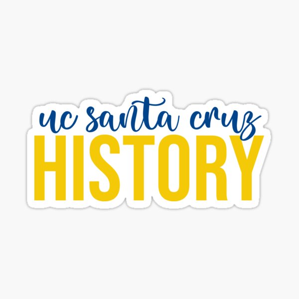 "ucsc history - tall and cursive" Sticker for Sale by scollegestuff ...