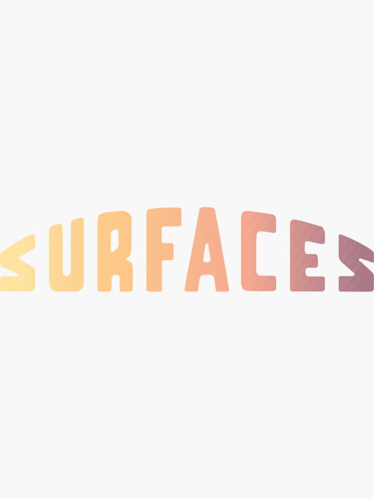 "Surfaces Merch" Sticker for Sale by LouieCNicholson | Redbubble