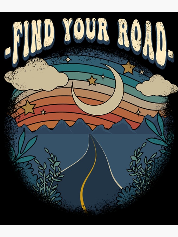 "Find Your Road T-ShirtFind Your Road Van life Nomad Road Trip Travel ...