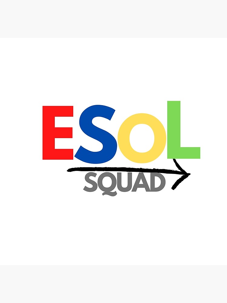 "ESOL SQUAD" Poster for Sale by RahulCOLLECTION | Redbubble