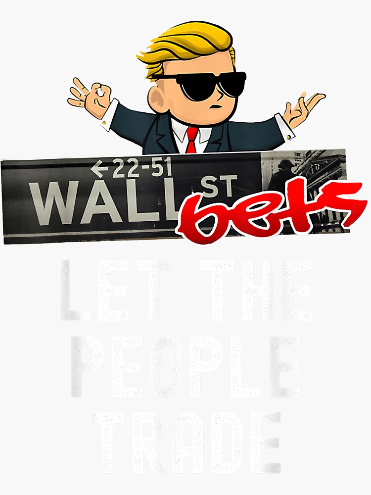 "Wallstreetbets Logo Let The PEople Trade" Sticker for Sale by ...