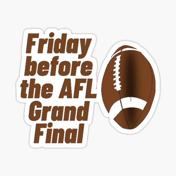 "Friday before the AFL Grand Final" Sticker for Sale by PixelSebastian ...