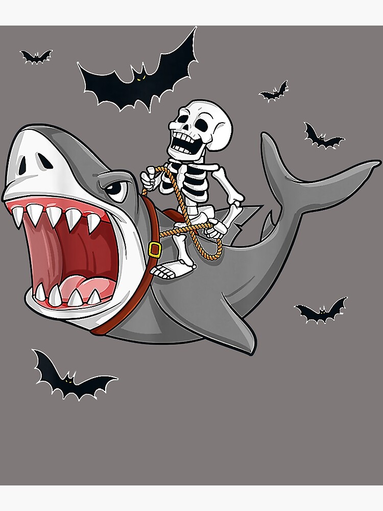 "Skeleton Riding Shark Funny Halloween 2021 Shark Bat" Poster by ...