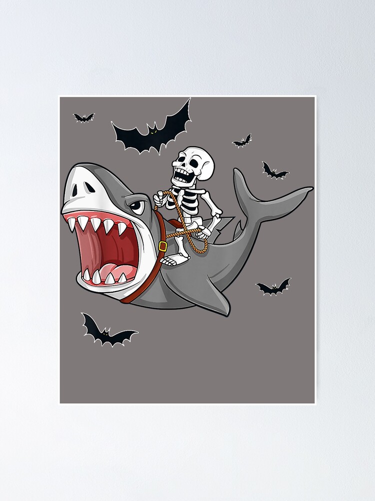 "Skeleton Riding Shark Funny Halloween 2021 Shark Bat" Poster by ...