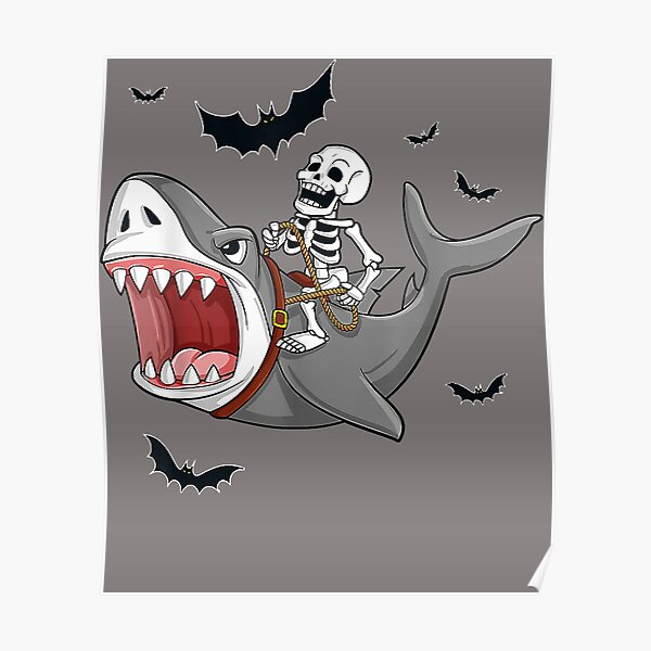 "Skeleton Riding Shark Funny Halloween 2021 Shark Bat" Poster by ...