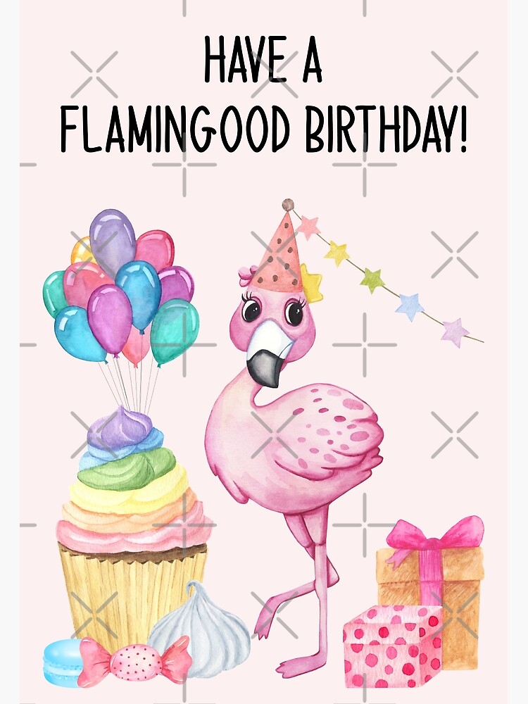 Póster «Tenga un cumpleaños de Flamingood, cumpleaños divertido ...