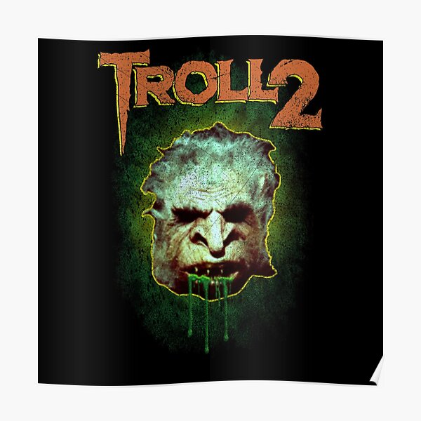 "Troll 2 Goblin" Poster by MelanieRieser | Redbubble
