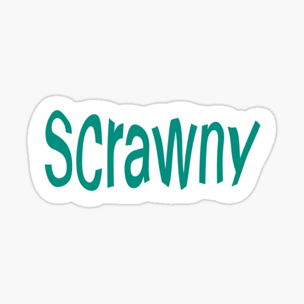 "Scrawny ( song name) " Sticker for Sale by QuickStickers | Redbubble