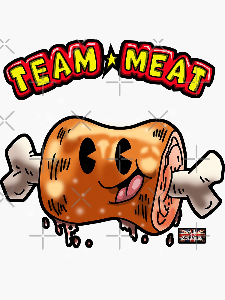 "Team Meat" Sticker for Sale by ajhockham | Redbubble