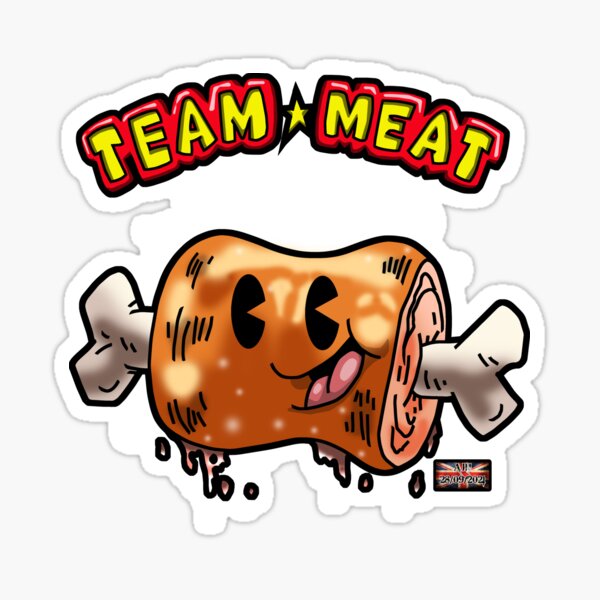 "Team Meat" Sticker for Sale by ajhockham | Redbubble