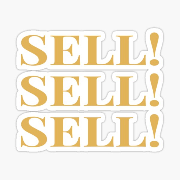 Sell Sell Sell Money Makers And Hustler Gear Sticker For Sale By