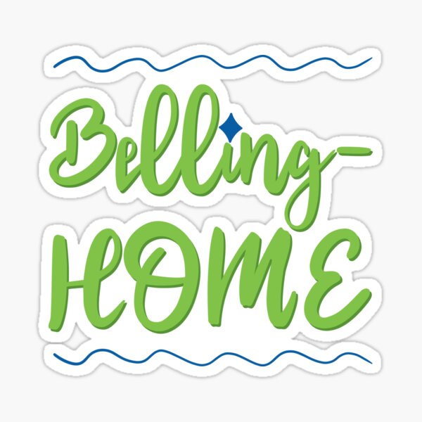 "Belling-HOME" Sticker for Sale by CorrieMick | Redbubble