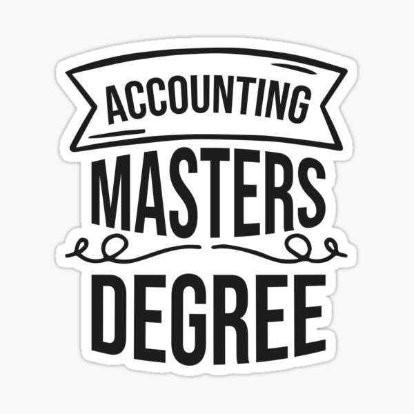 "Accounting Masters Degree" Sticker for Sale by e-z4k | Redbubble