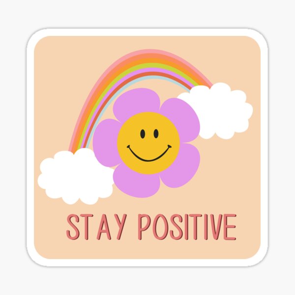 "Stay positive - Cute Laptop Stickers" Sticker for Sale by zulhishop ...