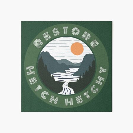 "Restore Hetch Hetchy Green Logo" Art Board Print for Sale by ...