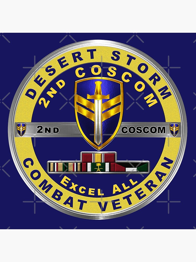 "2nd Corps Support Command Desert Storm COSCOM Veteran" Poster for Sale ...