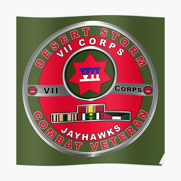 "VII Corps Desert Storm Veteran" Poster for Sale by SoldierAlways ...