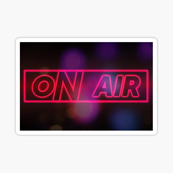 "ON AIR" Sticker for Sale by Noble1001Art | Redbubble