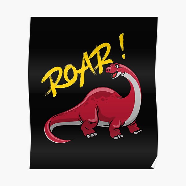 "Red Cute Dinosaur Say Roar " Poster for Sale by Light79 | Redbubble
