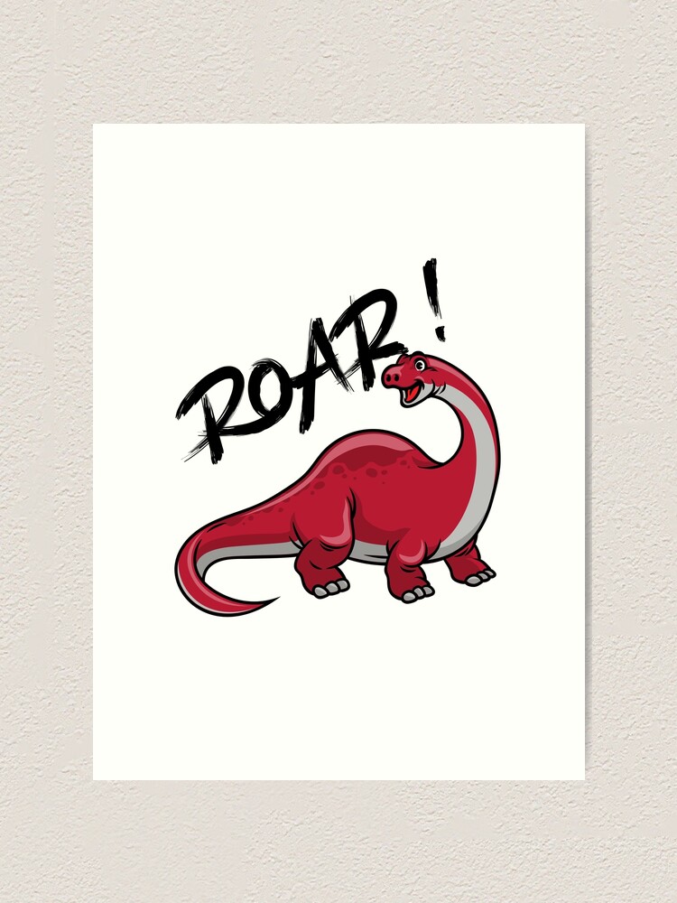 "Cute Dinosaur Say Roar " Art Print for Sale by Light79 | Redbubble