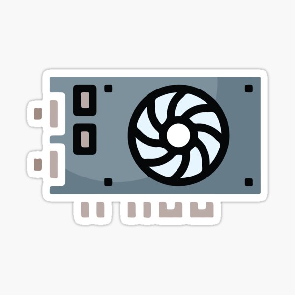 "PC Parts - GPU" Sticker for Sale by mymainmandeebo | Redbubble